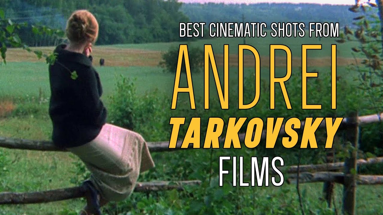 The MOST BEAUTIFUL SHOTS of ANDREI TARKOVSKY Movies - Bluefields