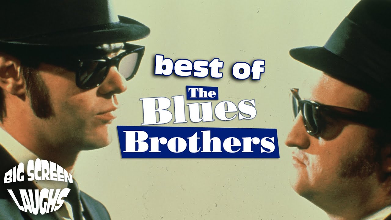 The ULTIMATE Best Of The Blues Brothers (1980) | Big Screen Laughs ...